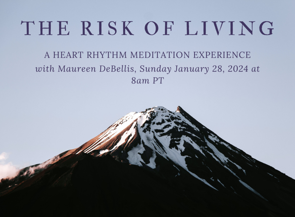 The Risk of Living: Heart Rhythm Meditation Course